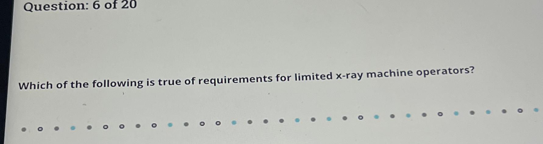Solved Question: 6 ﻿of 20Which of the following is true of | Chegg.com