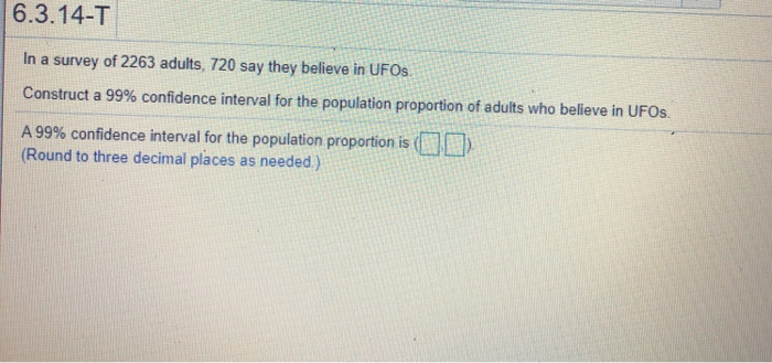 Solved 6.3.3 Let p be the population proportion for the | Chegg.com