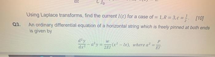 Solved Q3. Using Laplace transforms, find the current 1(t) | Chegg.com