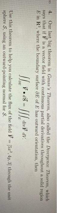 Solved OD 4. Our last big theorem is Gauss's Theorem, also | Chegg.com
