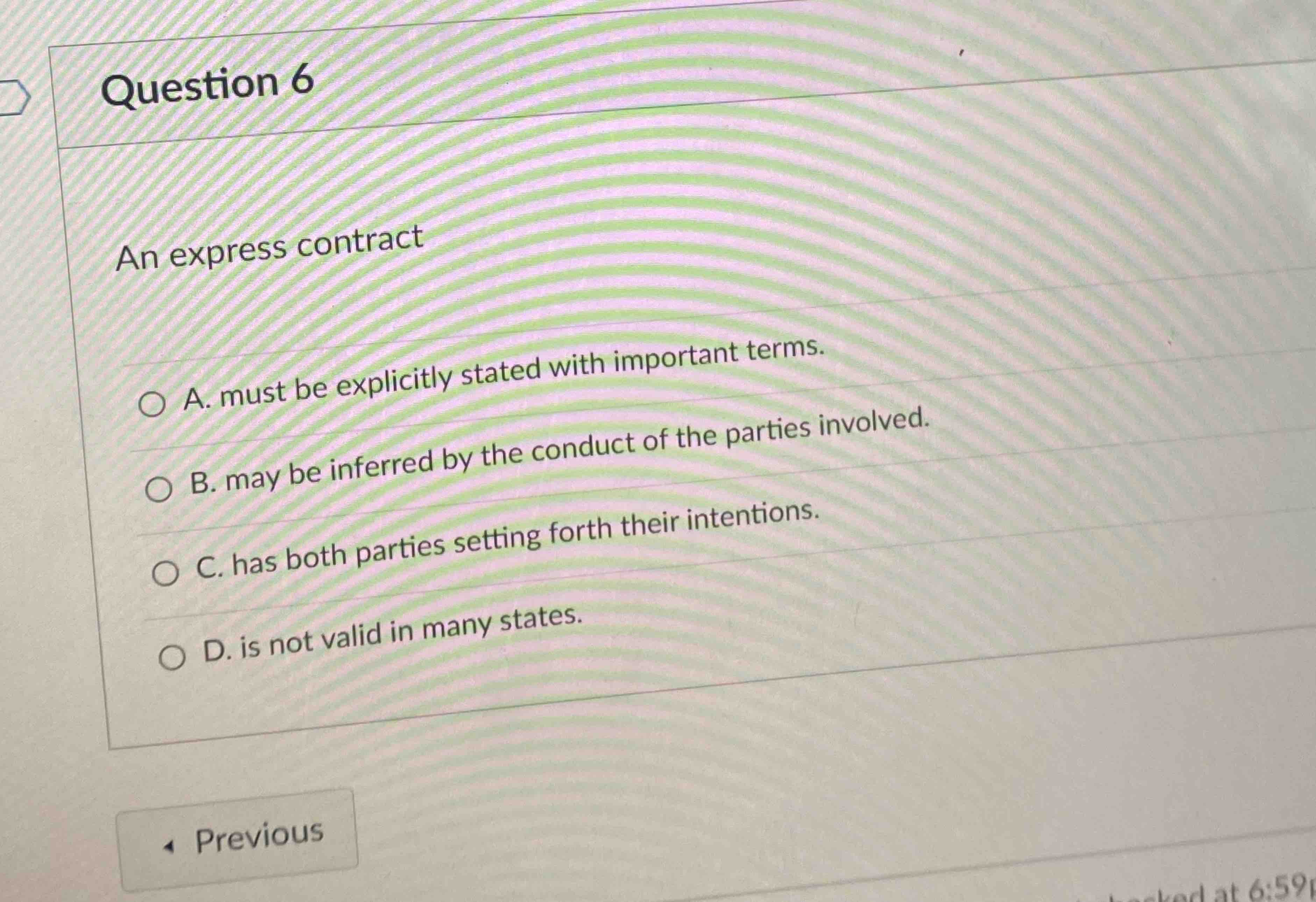 Solved Question 6An express contractA. ﻿must be explicitly | Chegg.com