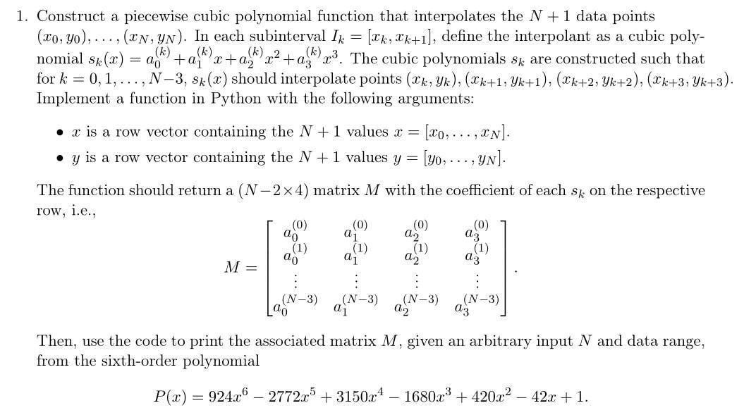 Solved Construct a piecewise cubic polynomial function that | Chegg.com
