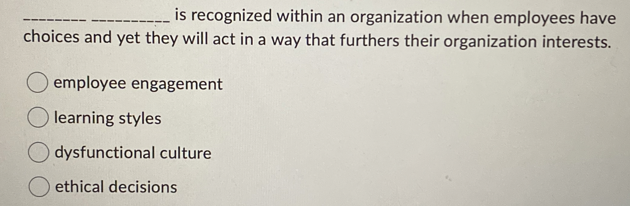 Solved q, q, ﻿is recognized within an organization when | Chegg.com