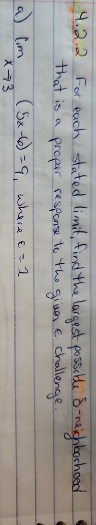 Solved 4.2.2 ﻿For each stated limit, ﻿find the largest | Chegg.com