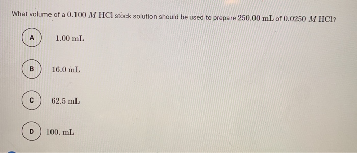 Solved What volume of a 0.100 M HCl stock solution should be | Chegg.com