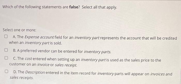 Solved Which of the following statements are false? Select | Chegg.com