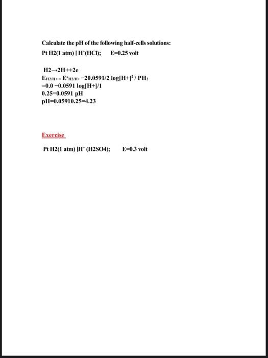 Solved Exercise Pt H2(1 atm) |H+ (H2SO4); E=0.3 volt | Chegg.com