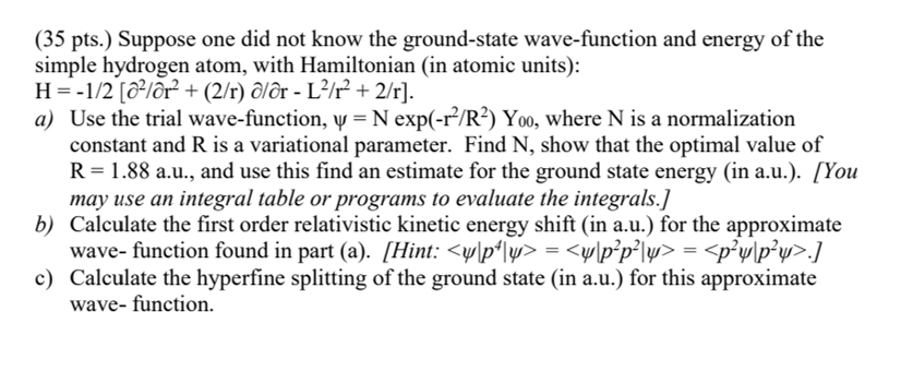Solved Suppose one did not know the ground-state | Chegg.com