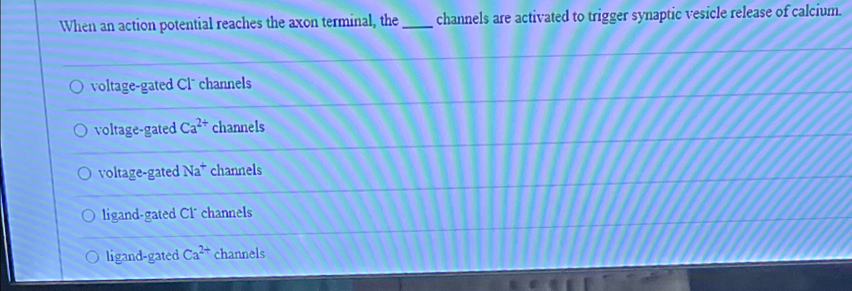 Solved When an action potential reaches the axon terminal, | Chegg.com