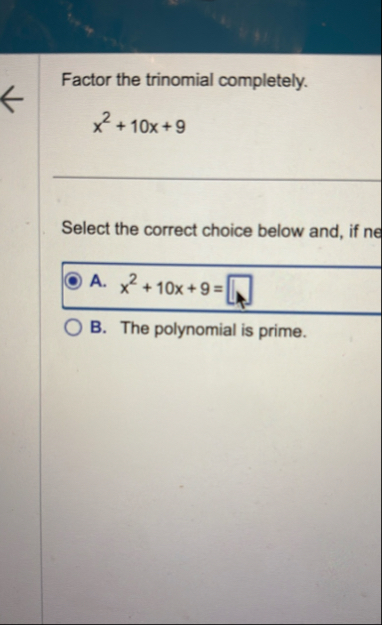 Solved Factor the trinomial completely.x2 10x 9Select the | Chegg.com