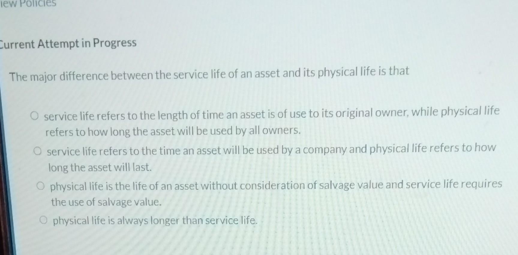 Solved The major difference between the service life of an | Chegg.com