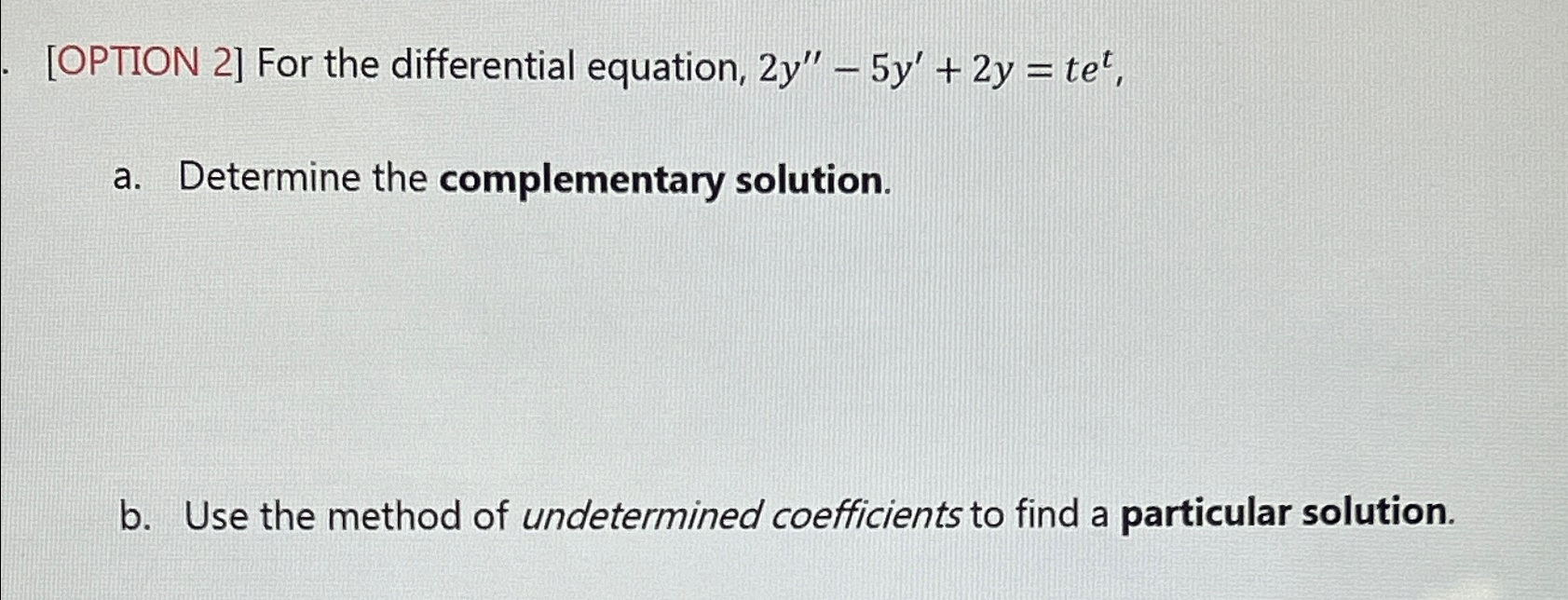 Solved [OPTION 2] ﻿For the differential equation, | Chegg.com