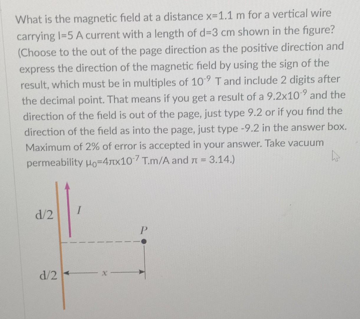 Solved What is the magnetic field at a distance x=1.1 m for | Chegg.com