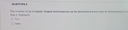 Solved QUESTION 5The volume of an irregular shaped solid | Chegg.com