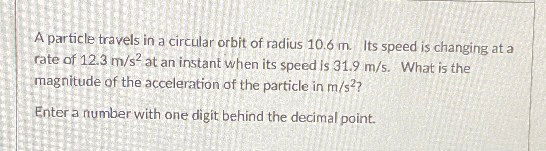 Solved A particle travels in a circular orbit of radius | Chegg.com