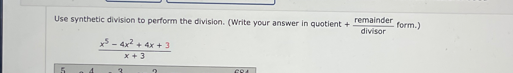 Solved Use synthetic division to perform the division. | Chegg.com
