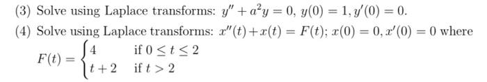 Solved (3) Solve using Laplace transforms: Y" +ay = 0, y(0) | Chegg.com
