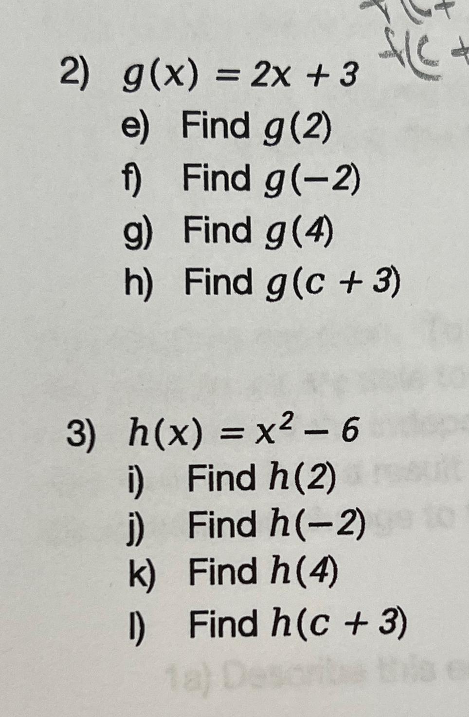Solved g(x)=2x+3e) ﻿Find g(2)f) ﻿Find g(-2)g) ﻿Find g(4)h) | Chegg.com