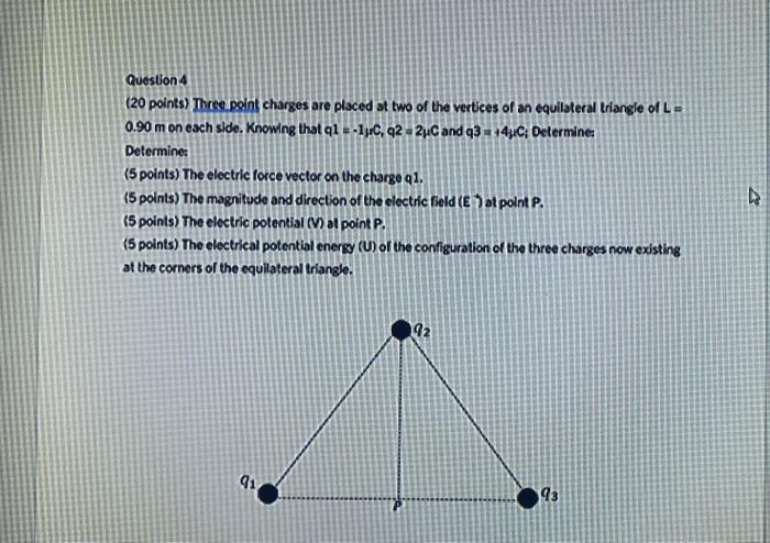 Solved (20 points) Three point charges are placed at two of | Chegg.com