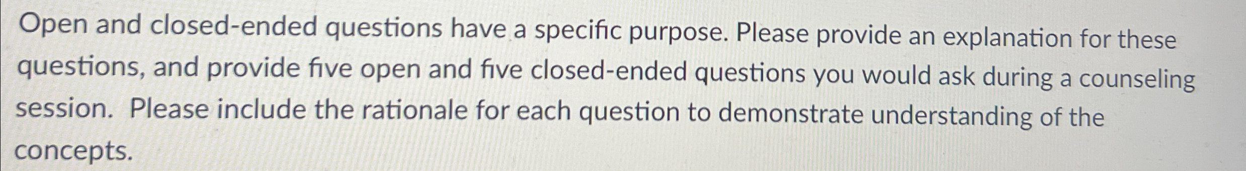 Solved Open and closed-ended questions have a specific | Chegg.com