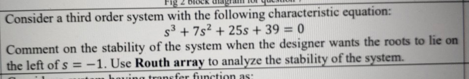 Solved tig Consider a third order system with the following | Chegg.com