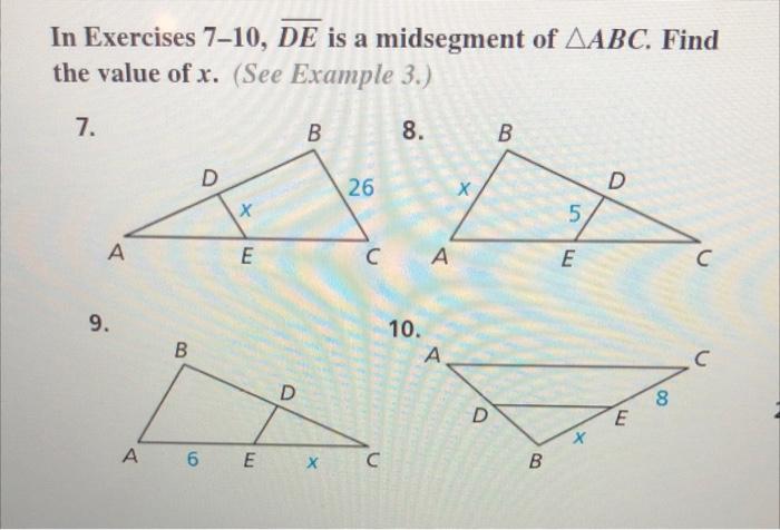 Solved In Exercises 7-10, DE is a midsegment of AABC. Find | Chegg.com