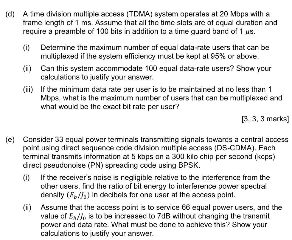 Solved (d) ﻿A time division multiple access (TDMA) ﻿system | Chegg.com
