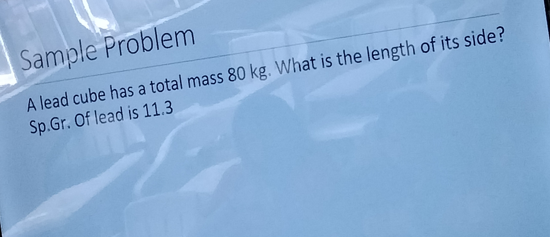 Solved Sample ProblemA lead cube has a total mass 80kg. | Chegg.com
