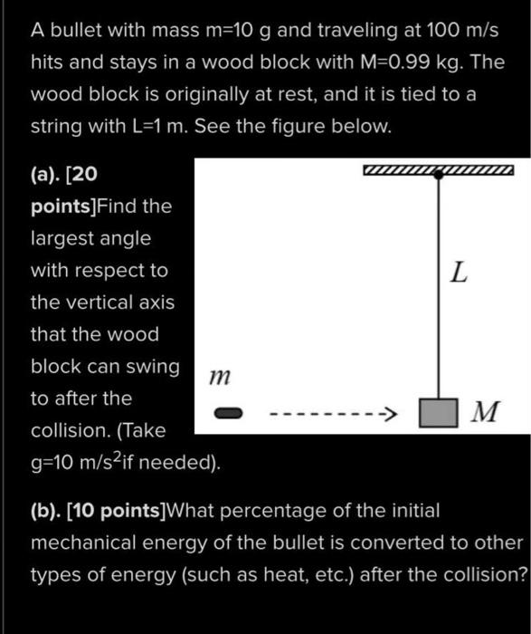 Solved A bullet with mass m=10 g and traveling at 100 m/s | Chegg.com