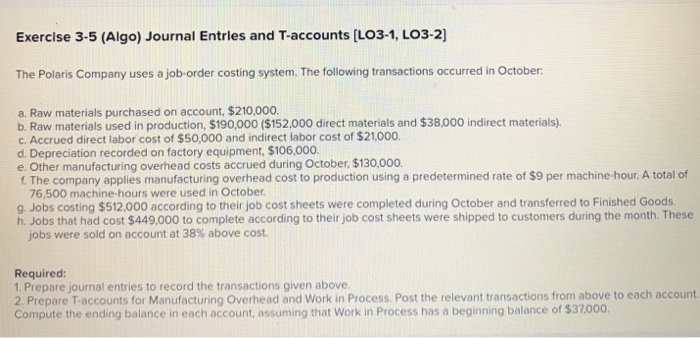 Solved Exercise 3-5 (Algo) Journal Entries and T-accounts | Chegg.com