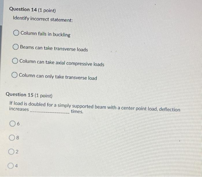 Solved Question 14 (1 point) Identify incorrect statement: | Chegg.com