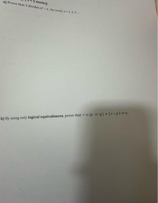 Solved a) Prove that 3+5 marks] a) Prove that 3 divies n1−n, | Chegg.com