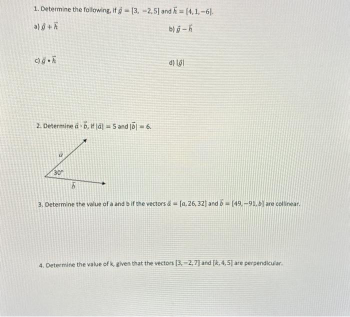 Solved 1. Determine the following, if g=[3,−2,5] and | Chegg.com
