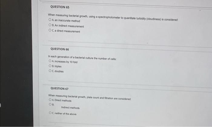 Solved When measuring bacterial growth, using a | Chegg.com