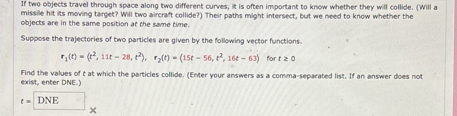 Solved If two objects travel through space along two | Chegg.com