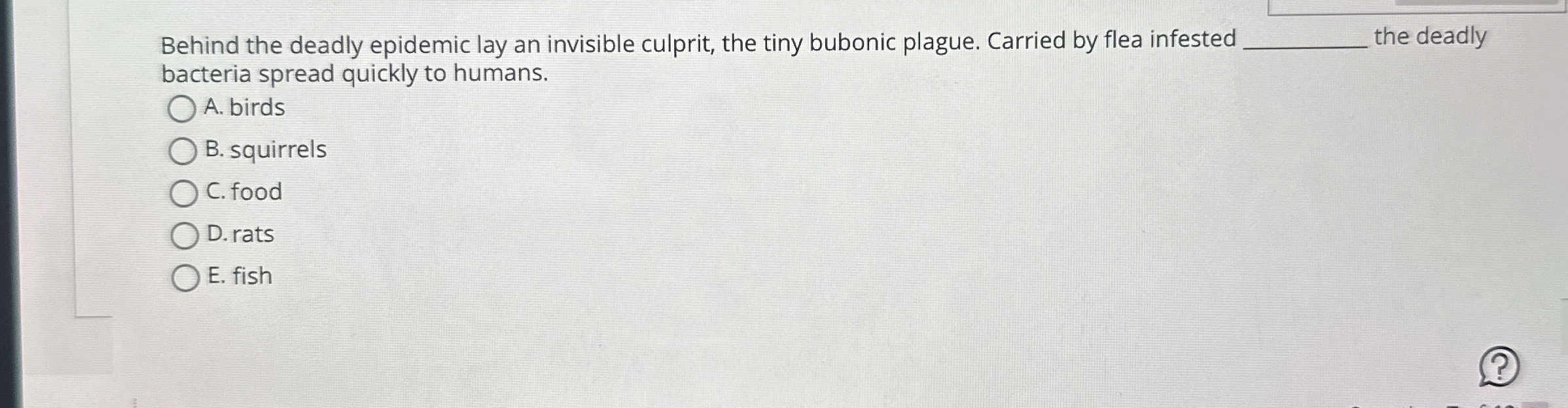 Solved Behind the deadly epidemic lay an invisible culprit, | Chegg.com