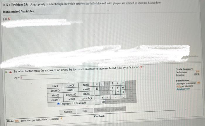 Solved (4\%) Problem 25: Angioplasty is a technique in which | Chegg.com