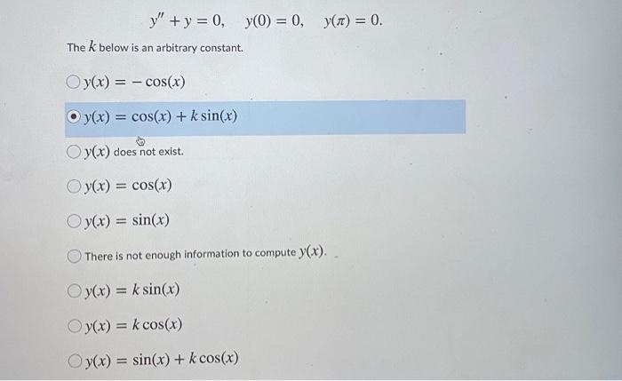 Solved y" + y = 0, y = 0, y(t) = 0. The k below is an | Chegg.com