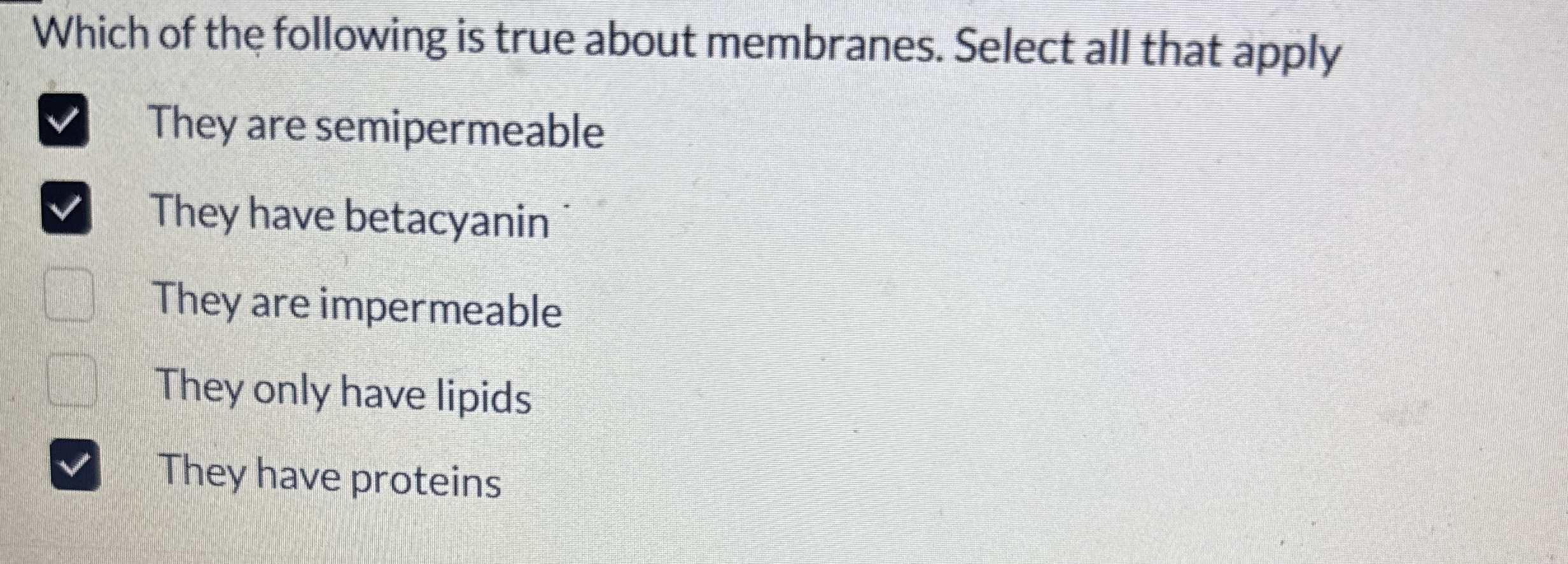 Solved Which of the following is true about membranes. | Chegg.com