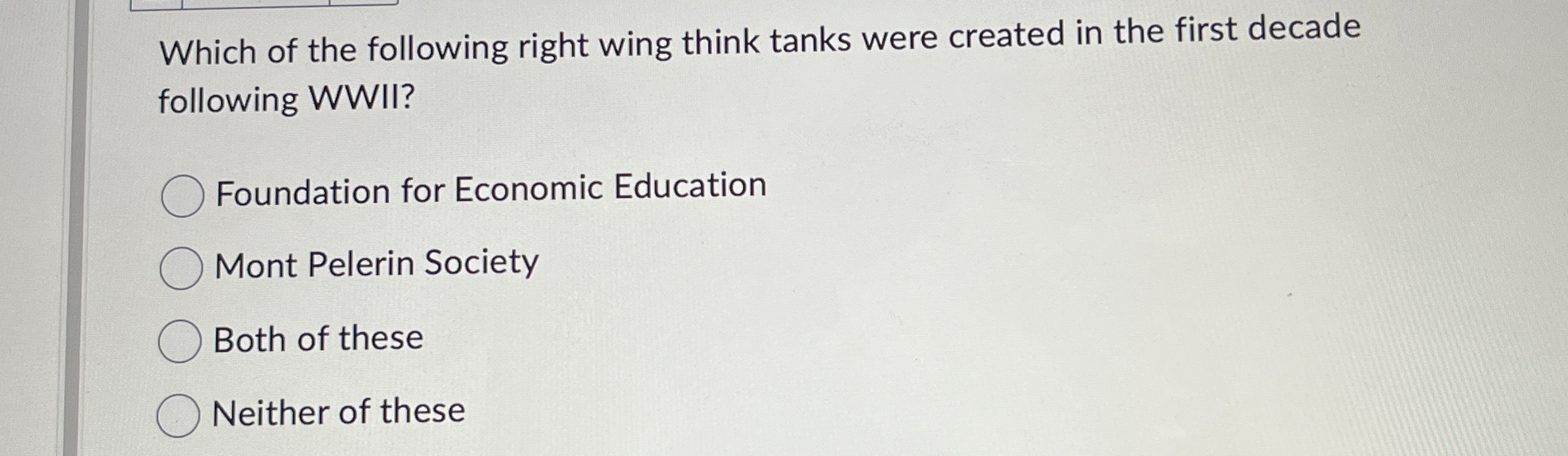 Solved Which of the following right wing think tanks were | Chegg.com