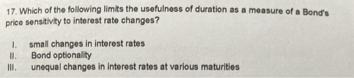 Solved 17. Which of the following limits the usefulness of | Chegg.com