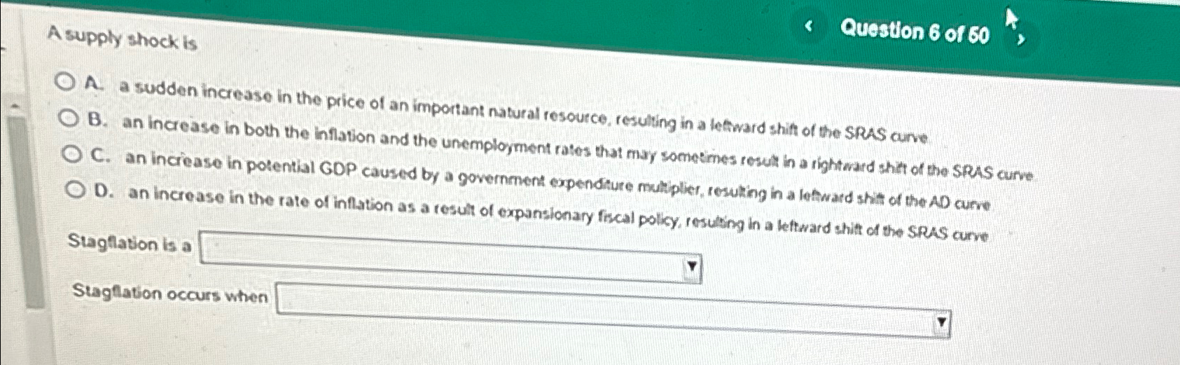 Solved A supply shock isA. ﻿a sudden increase in the price | Chegg.com