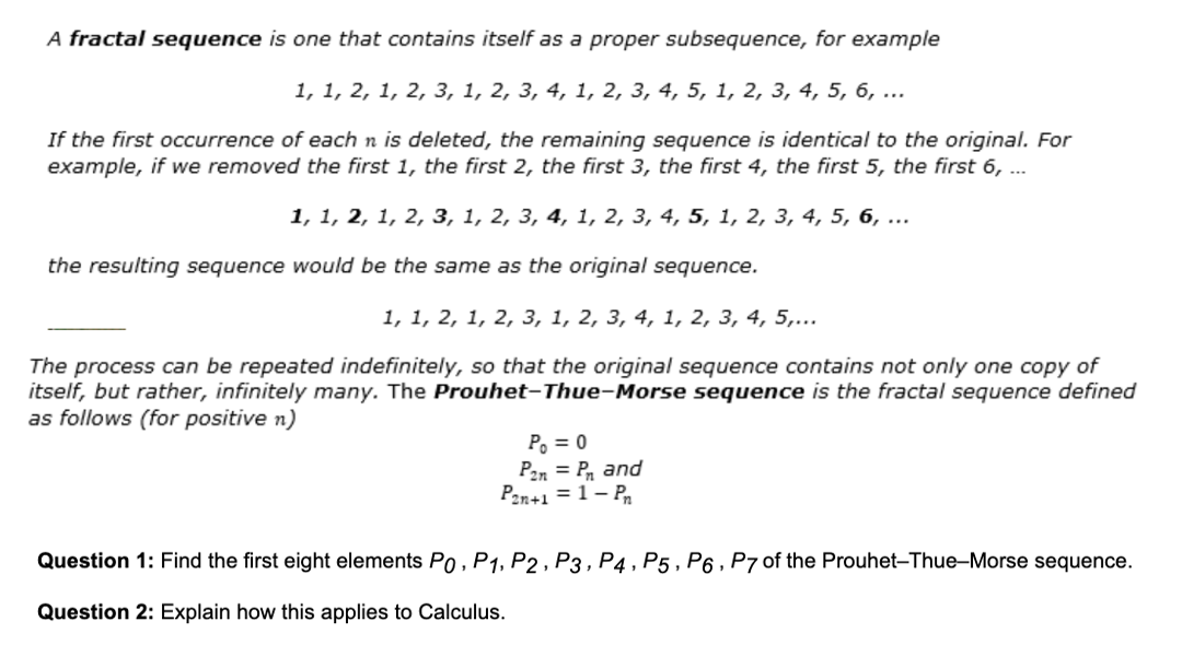 Solved A fractal sequence is one that contains itself as a | Chegg.com