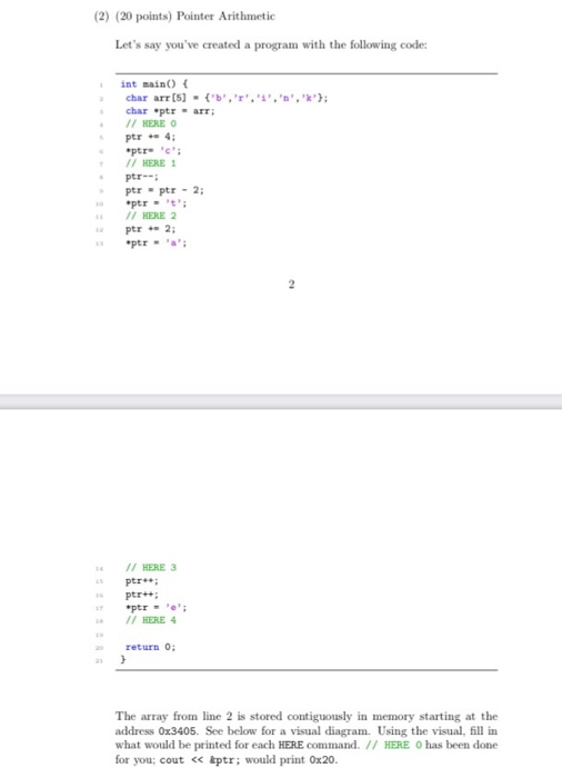 Solved (2) (20 points) Pointer Arithmetic Let's say you've | Chegg.com