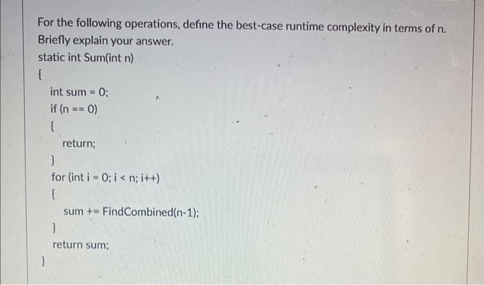 Solved For The Following Operations Define The Best Case