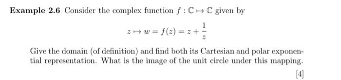 Solved Example 2.6 Consider the complex function f :CHC | Chegg.com