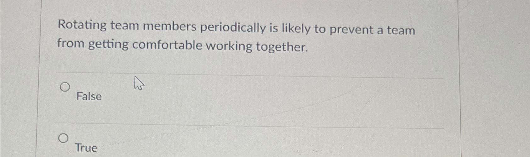 Solved Rotating team members periodically is likely to | Chegg.com