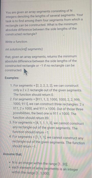 Solved You are given an array segments consisting of N | Chegg.com