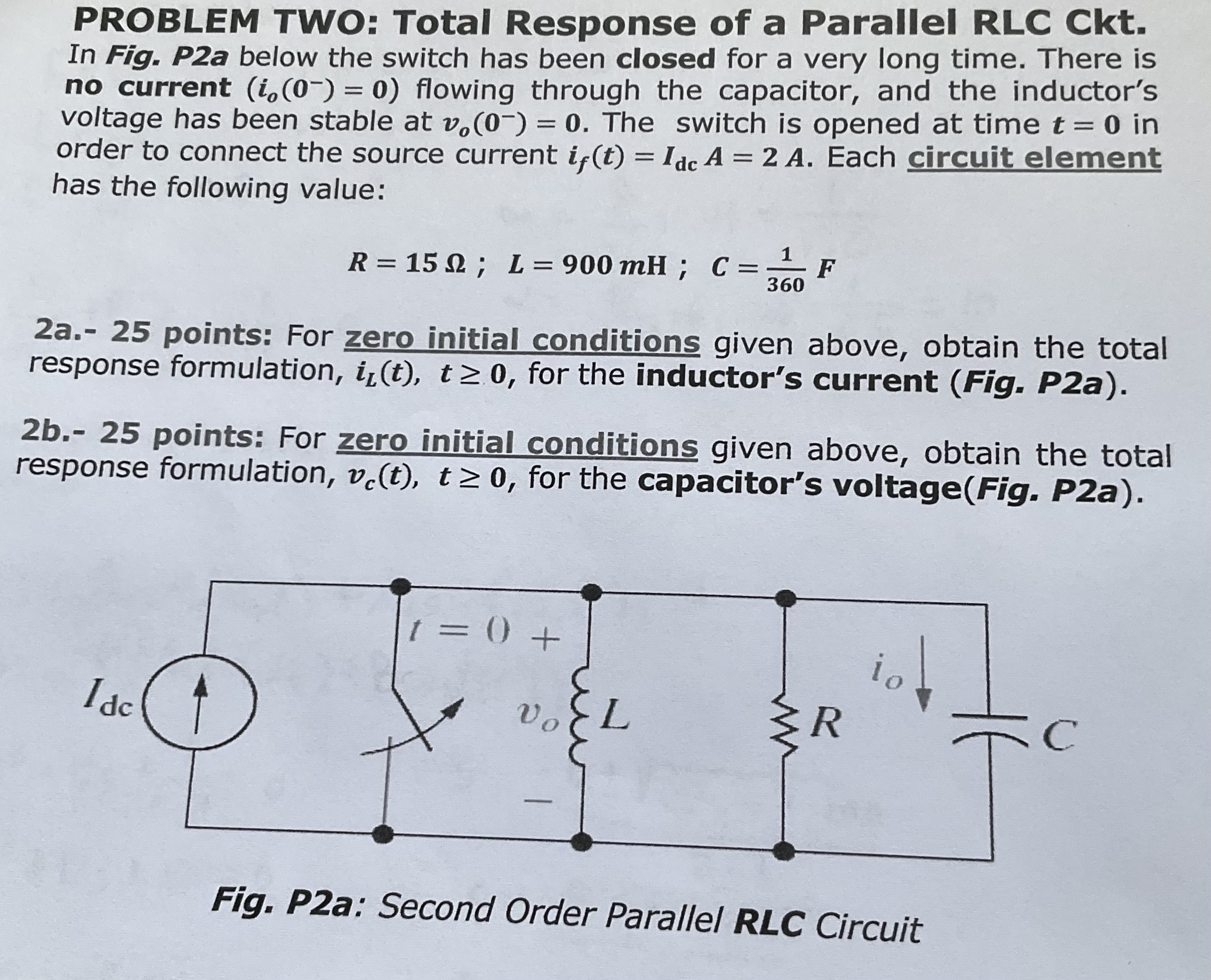 Solved PROBLEMA DOS: Respuesta total de un circuito RLC | Chegg.com