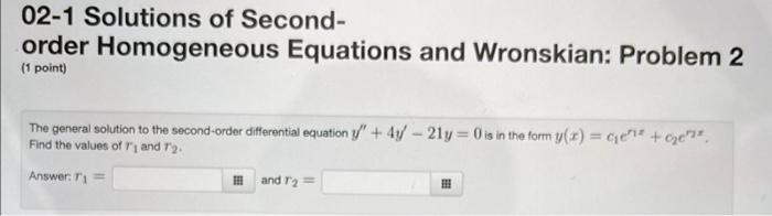 Solved 02-1 Solutions of Second- order Homogeneous Equations | Chegg.com